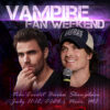Creation’s Vampire Fan Weekend Novi 2026 – Vampire Diaries Convention
